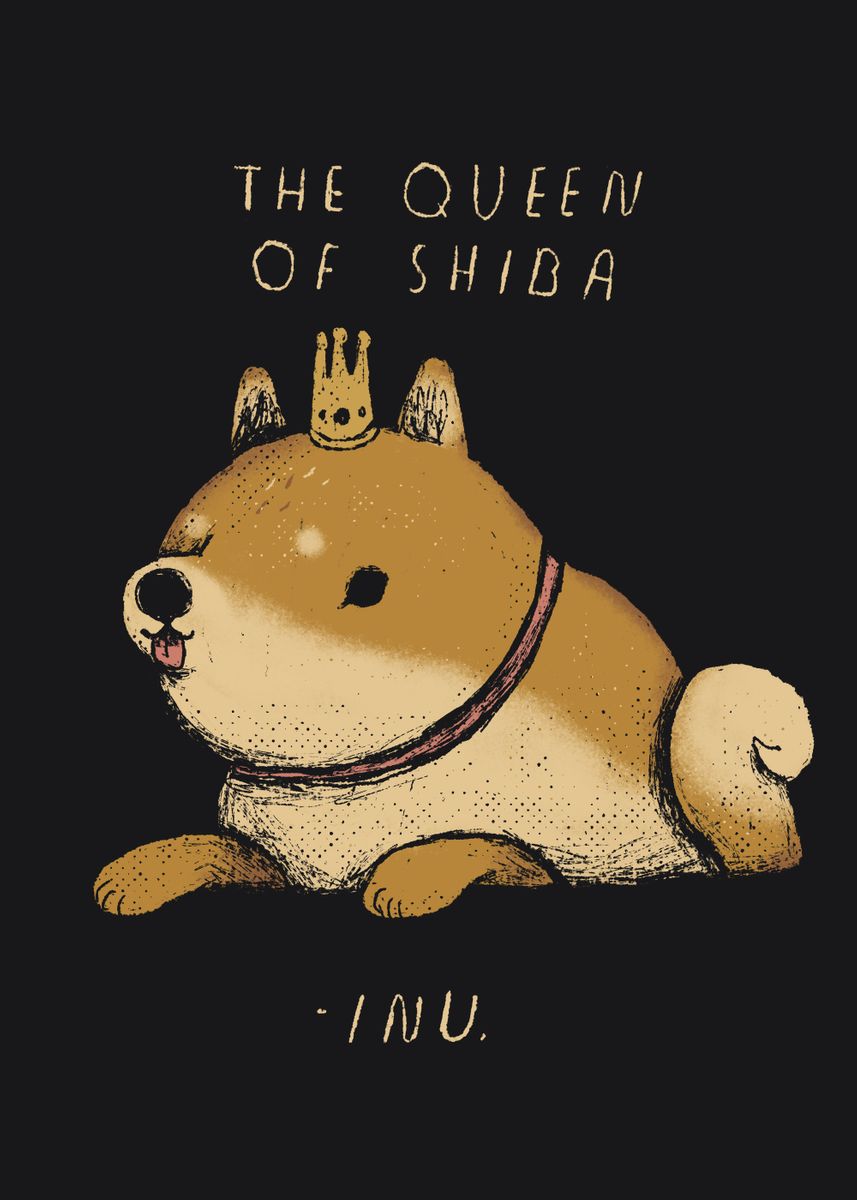 'the queen of shiba' Poster, picture, metal print, paint by Louis ...