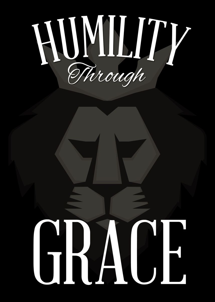 'Humility Through Grace' Poster, picture, metal print, paint by Anthony ...