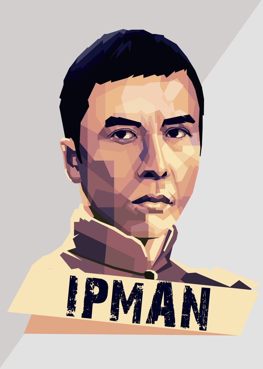 'Ipman' Poster by Wpap Malang | Displate