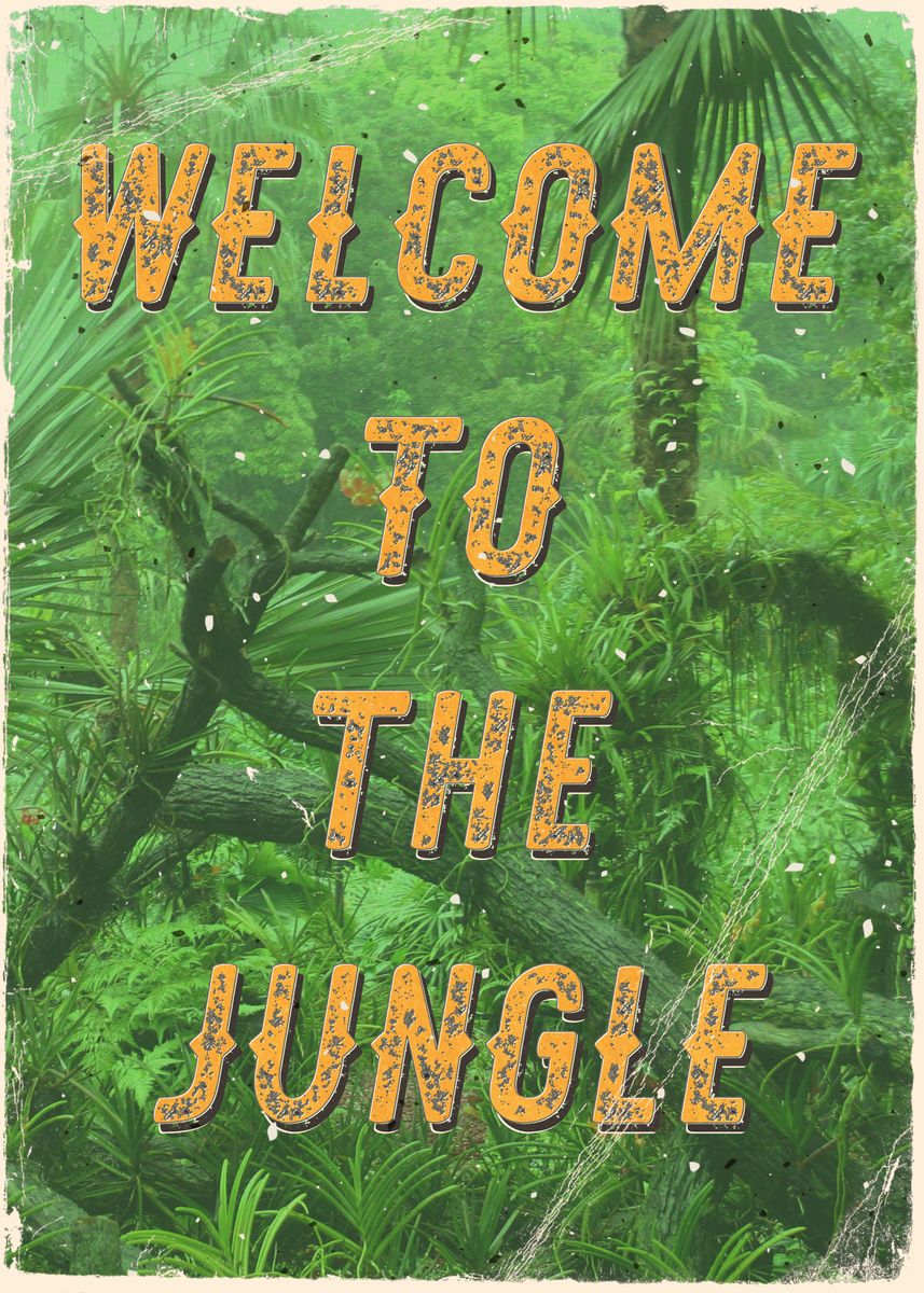 'Welcome to the Jungle' Poster by Ralph Frankenberg | Displate