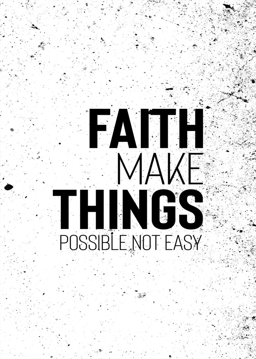 'Faith Make Things Possible' Poster by Conceptual Photography | Displate