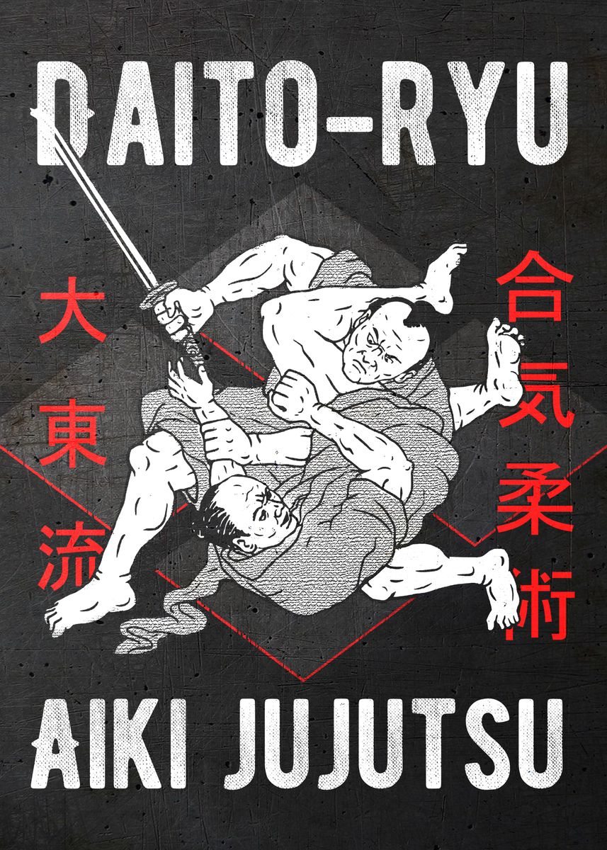 'Daito Ryu Aiki jujutsu' Poster by М Dam | Displate
