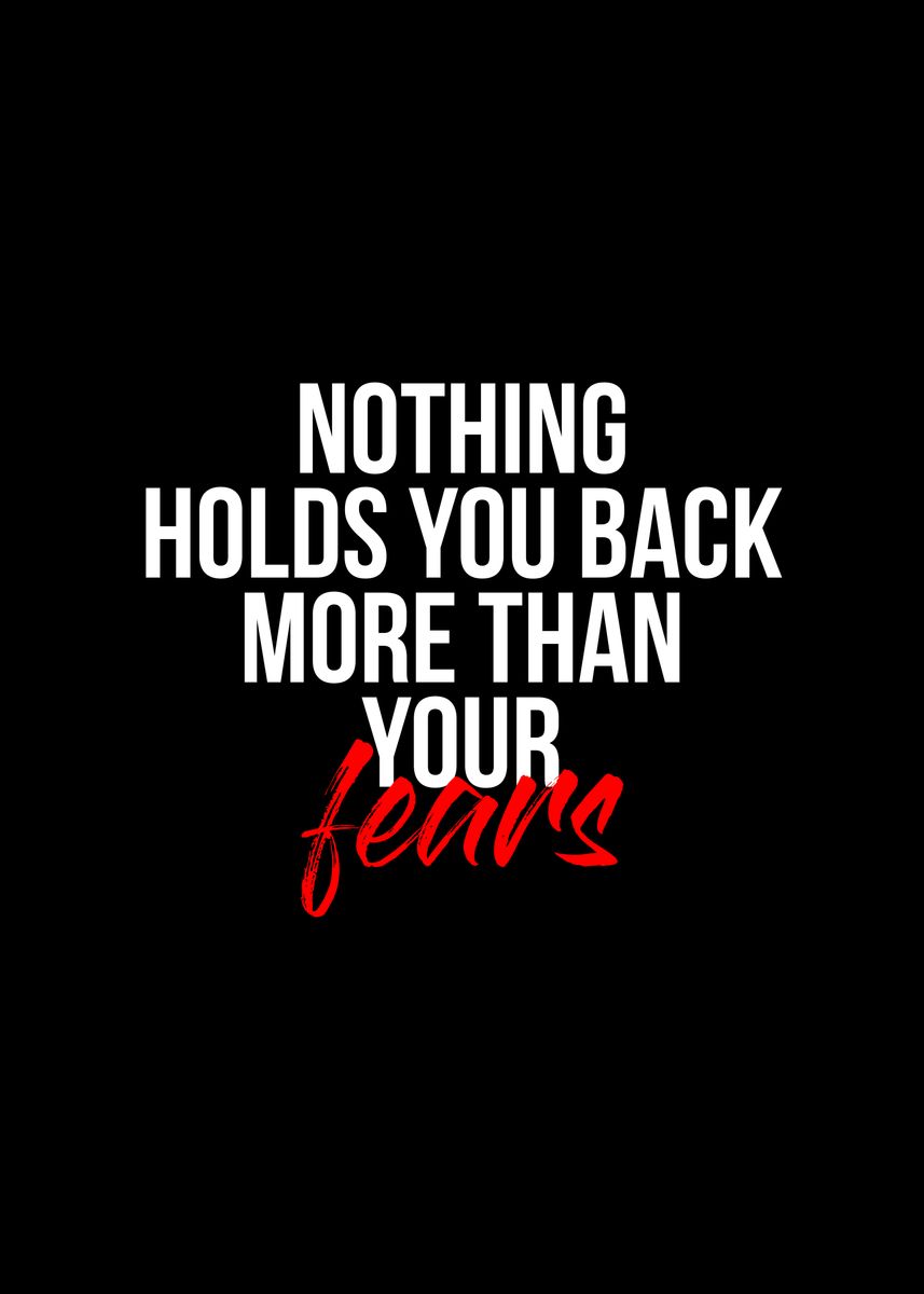 'Have No Fear' Poster, picture, metal print, paint by Inspring Art ...