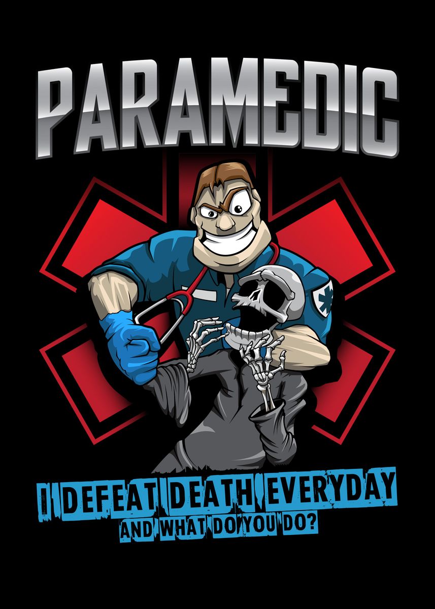 'Paramedic' Poster, picture, metal print, paint by MilGraphics | Displate