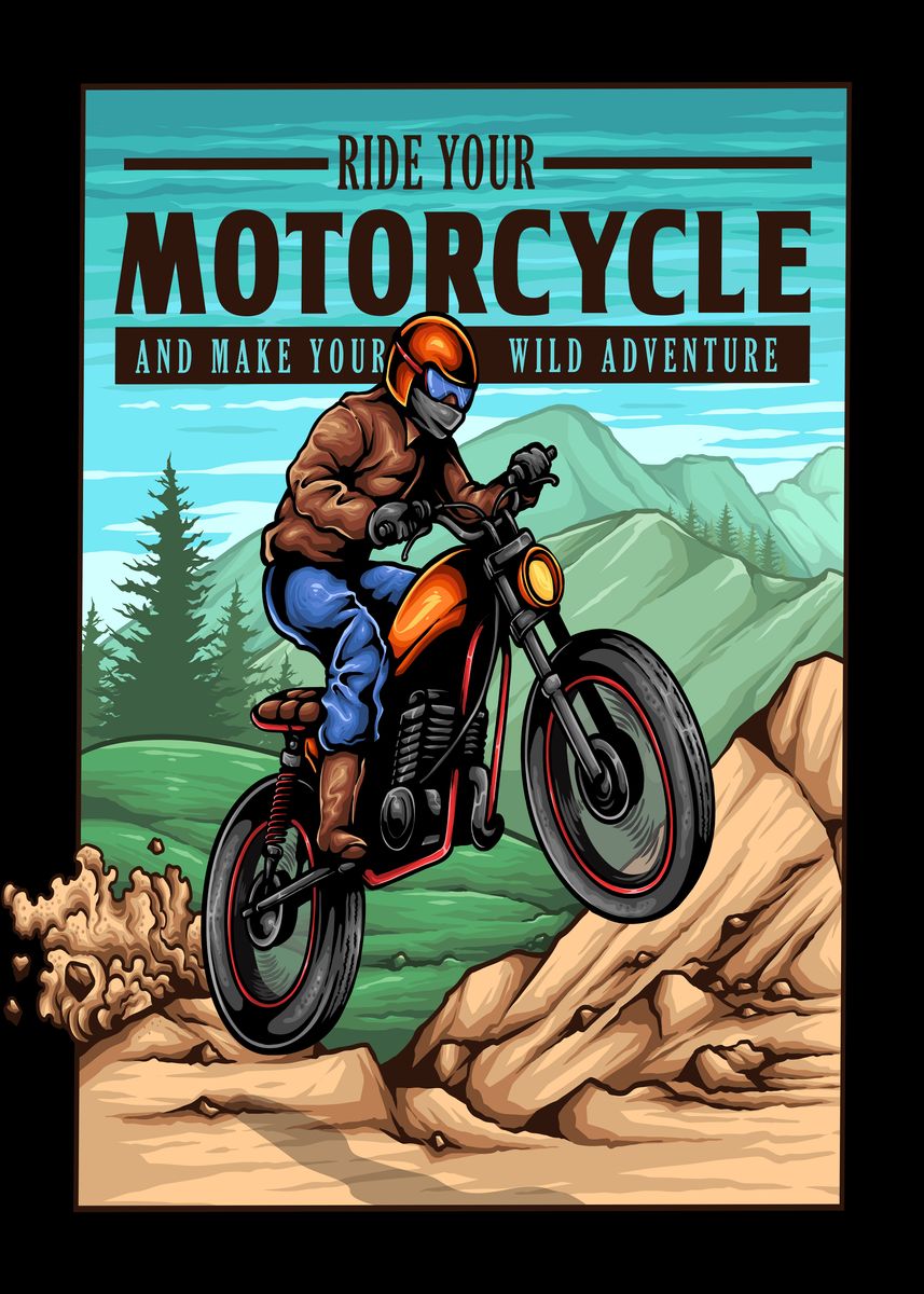 'Ride Your Motorcycle' Poster by John Quigley | Displate