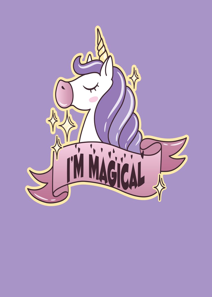 ' Im Magical' Poster by Overstyle Designs | Displate