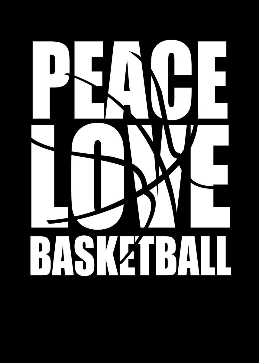 ' Peace Love Basketball' Poster by Overstyle Designs | Displate