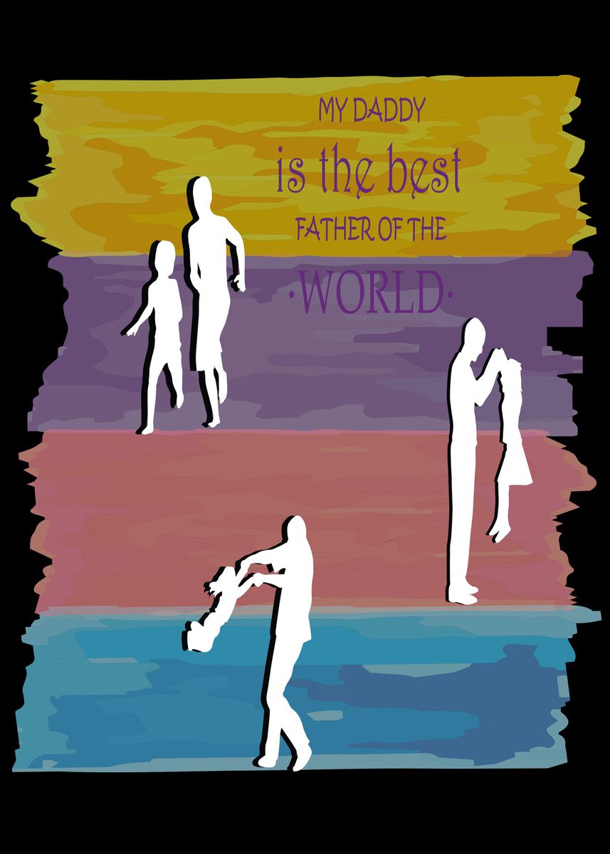 'Best Father Of The World' Poster by Overstyle Designs | Displate