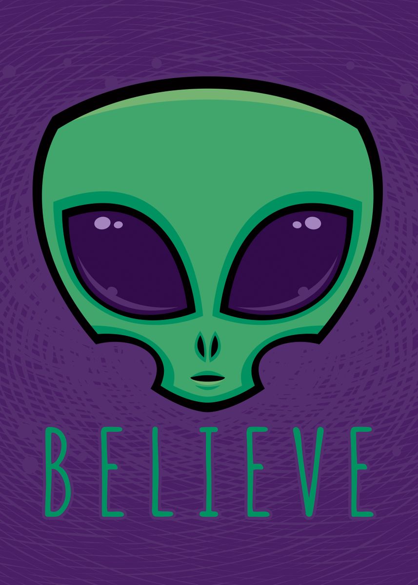 'Believe Alien Head' Poster by John Schwegel | Displate