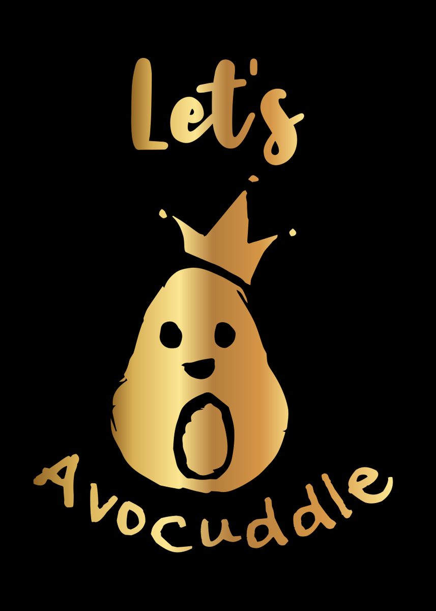 'Gold Lets Avocuddle 6' Poster by Maricris M | Displate