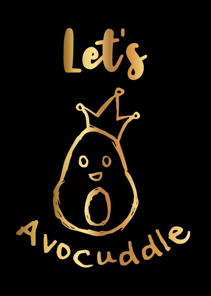 'Gold Lets Avocuddle 4' Poster by Maricris M | Displate