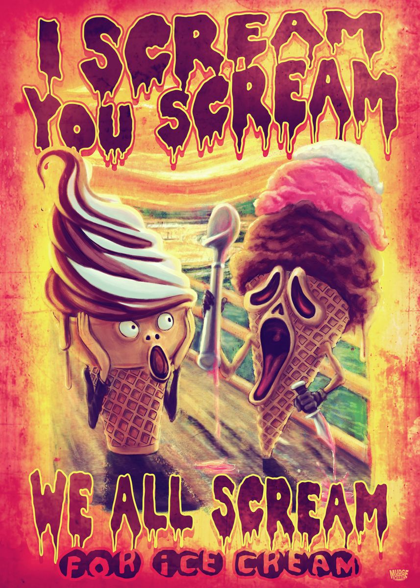 'I Scream Ice Cream' Poster, picture, metal print, paint by Mudge ...