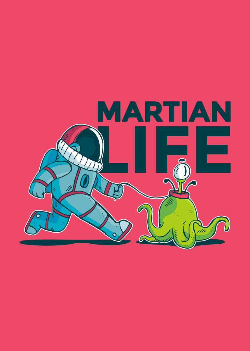 'Martian life' Poster by Yolanda Martinez | Displate