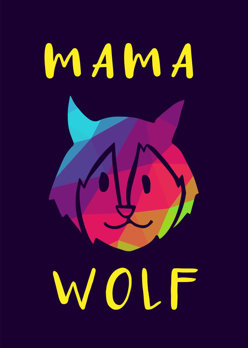 'Mama Wolf Animal 13' Poster, picture, metal print, paint by Maricris M ...