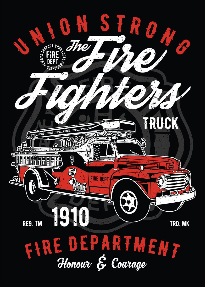 'Fire Fighter Union Strong' Poster by Chris Simmons | Displate