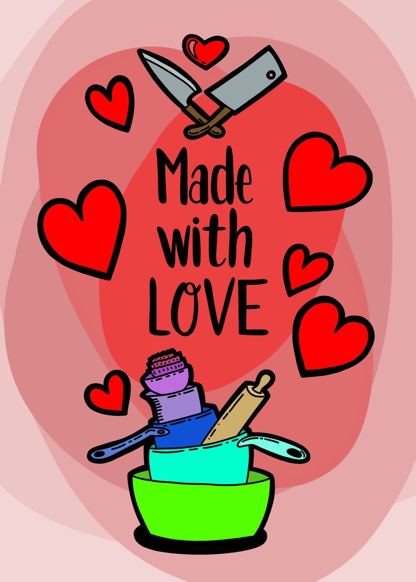 'Made with love' Poster, picture, metal print, paint by Anna Kostrzewa ...