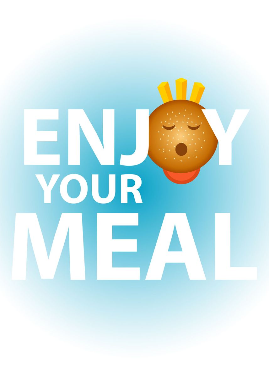 'Enjoy your meal' Poster, picture, metal print, paint by Béatrice ...