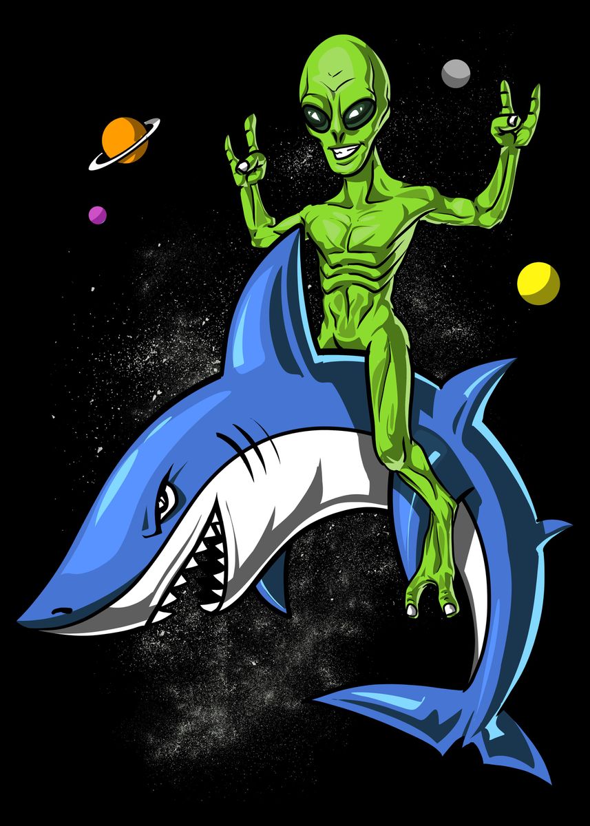 'Space Alien Riding Shark ' Poster, picture, metal print, paint by ...
