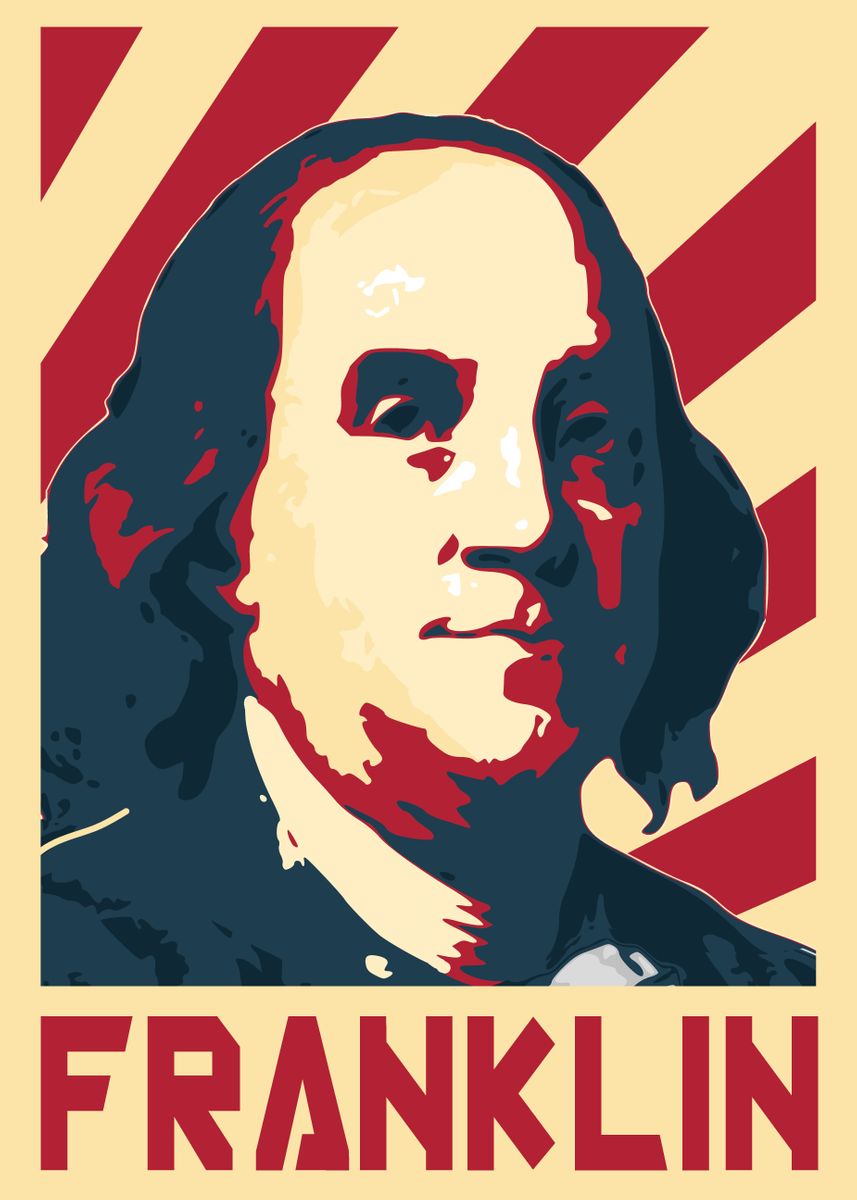 'Ben Franklin Propaganda' Poster, picture, metal print, paint by Filip ...