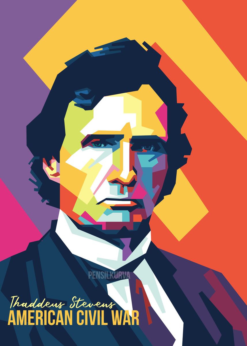 'Thaddeus Stevens' Poster, picture, metal print, paint by Robby Fathur ...