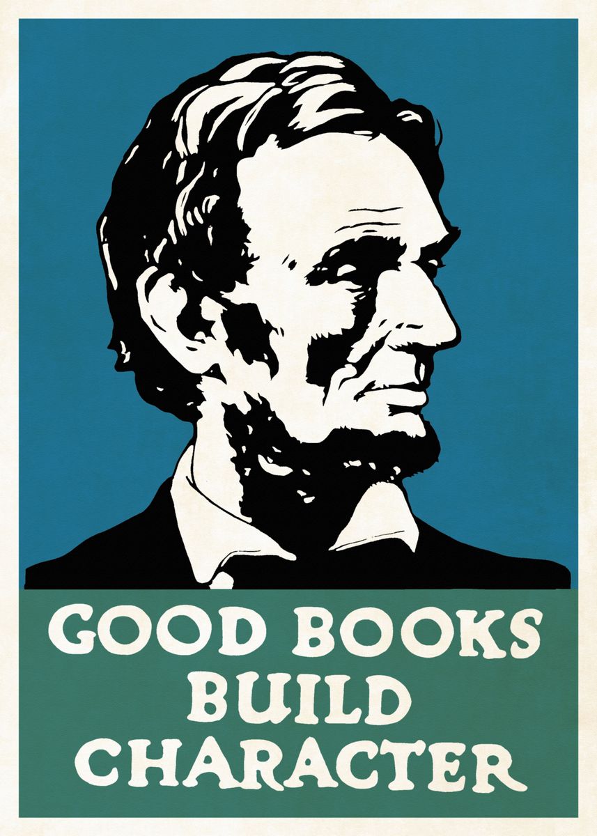'Good Books Build Character' Poster, picture, metal print, paint by ...