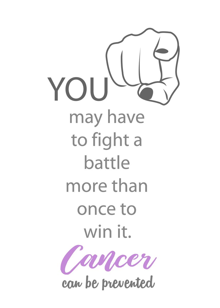 'Cancer survivor quote' Poster, picture, metal print, paint by Shawlin ...