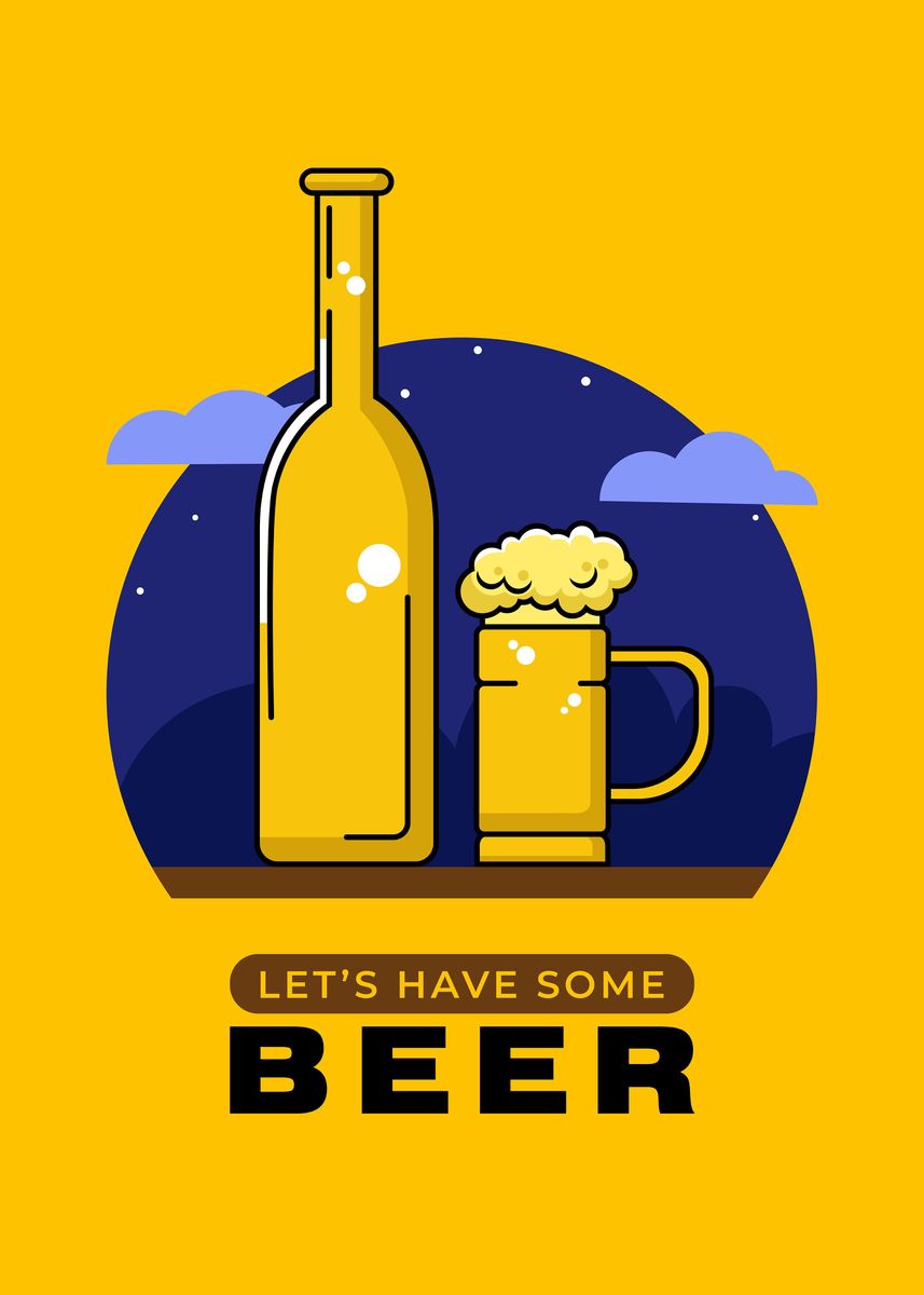 'Lets Have Some Beer' Poster by Subject Alpha | Displate