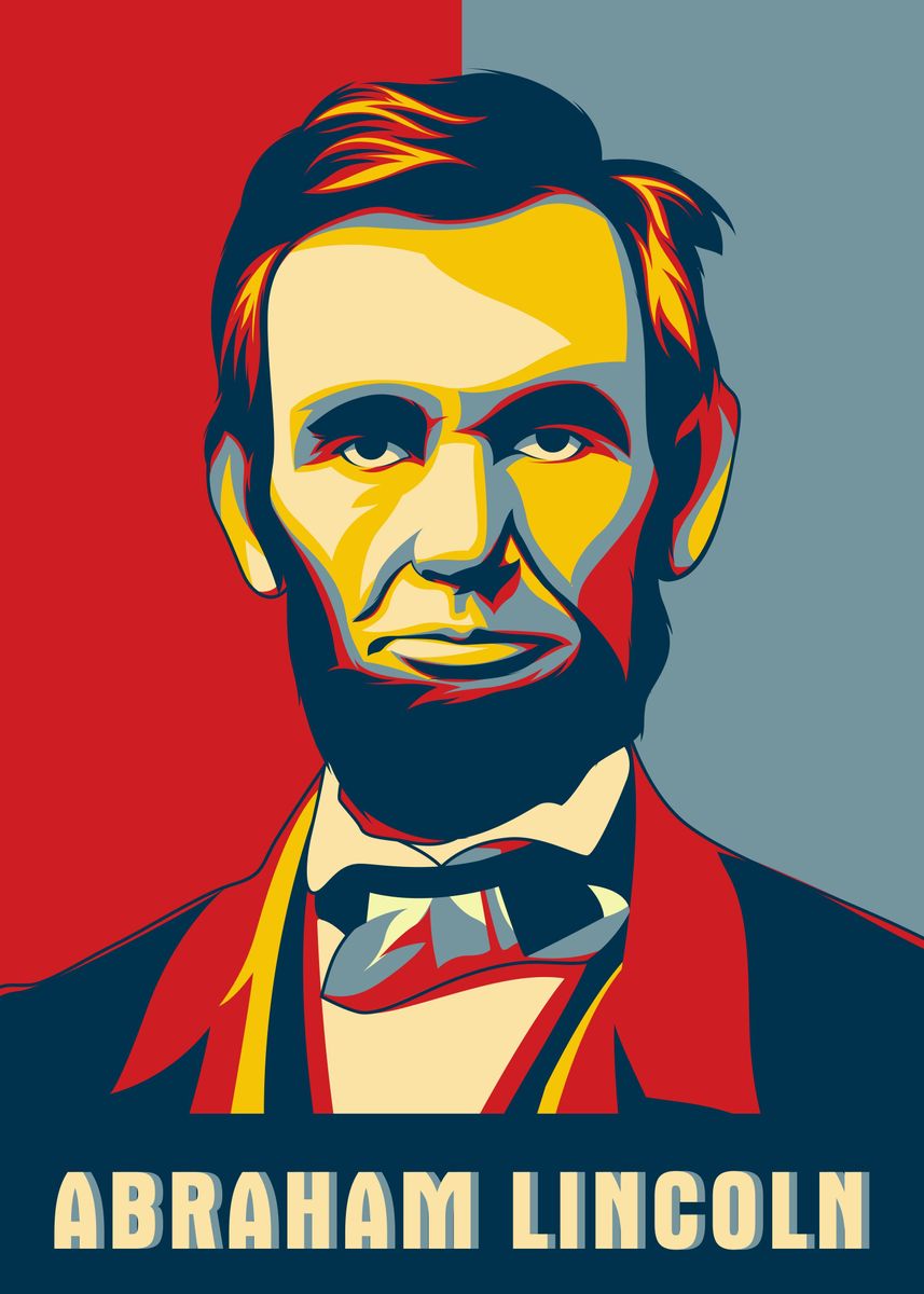 'ABRAHAM LINCOLN' Poster, picture, metal print, paint by Ardiyanza Dewa ...