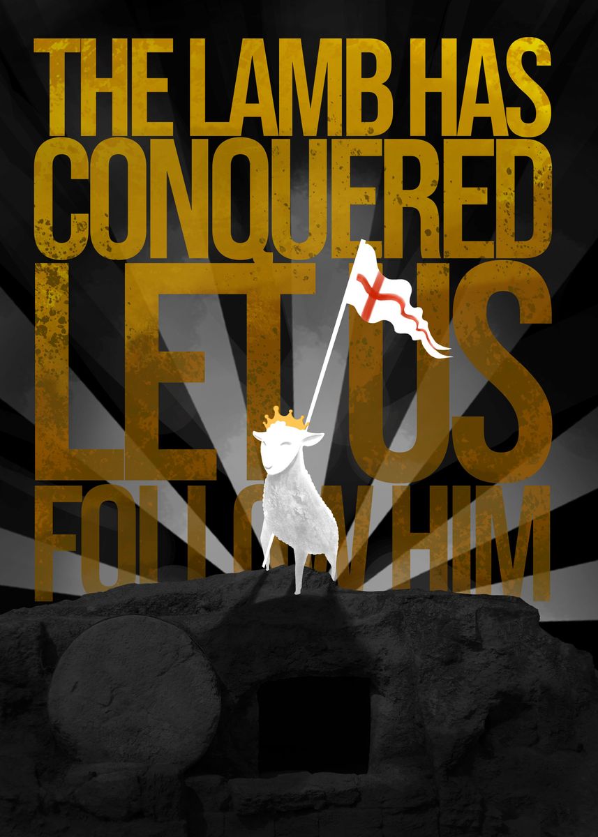 'THE LAMB HAS CONQUERED' Poster, picture, metal print, paint by Bible ...