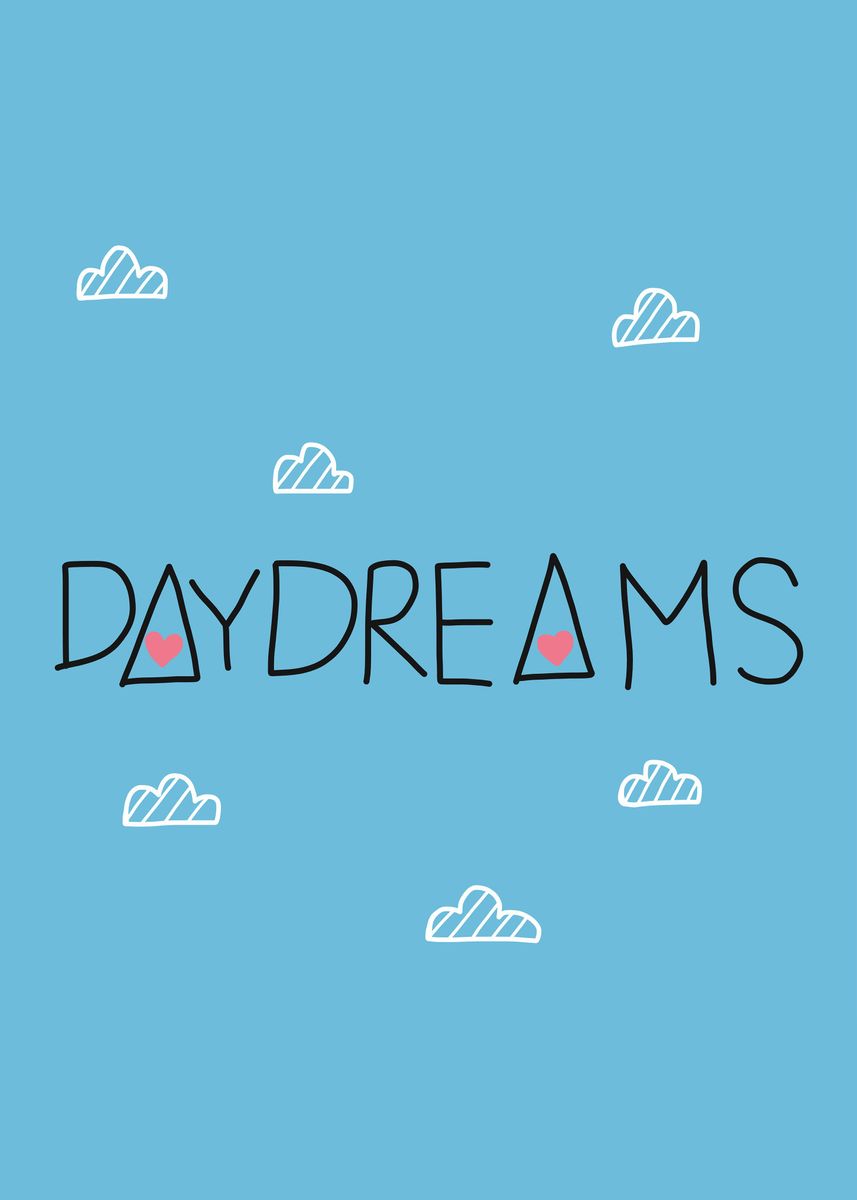 'Daydreams word on sky' Poster, picture, metal print, paint by Chantipa ...
