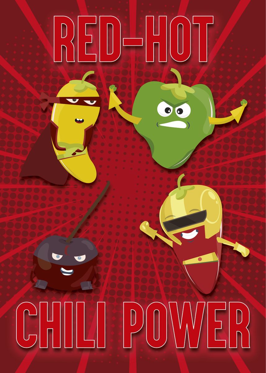 'RedHot Chili Power' Poster, picture, metal print, paint by Raúl ...