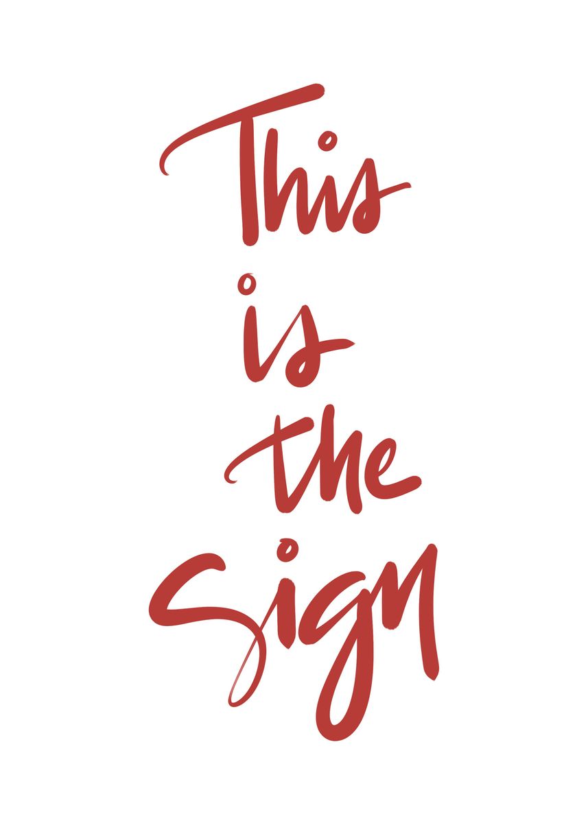 'The Sign' Poster, picture, metal print, paint by Edeline Hernaez ...