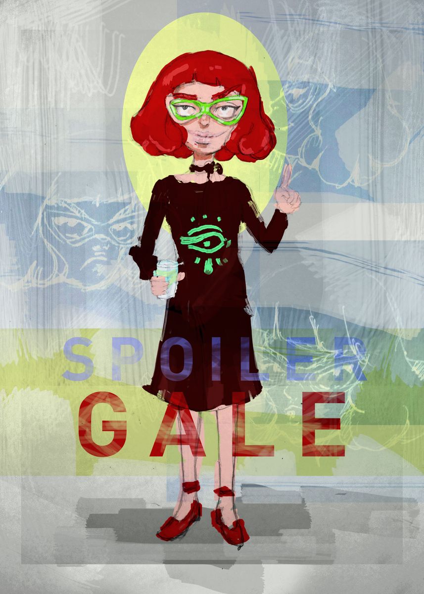 'Spoiler Gale' Poster by Joey Gonzales | Displate