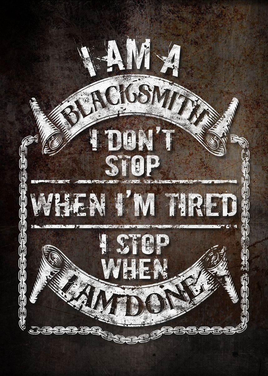 'Im a Blacksmith' Poster, picture, metal print, paint by Smiling Nerd ...