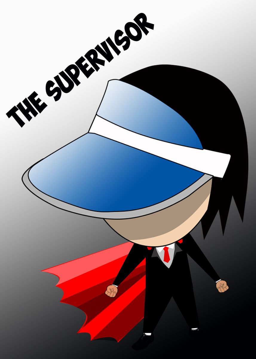 'The Supervisor' Poster by Julian Paolo | Displate