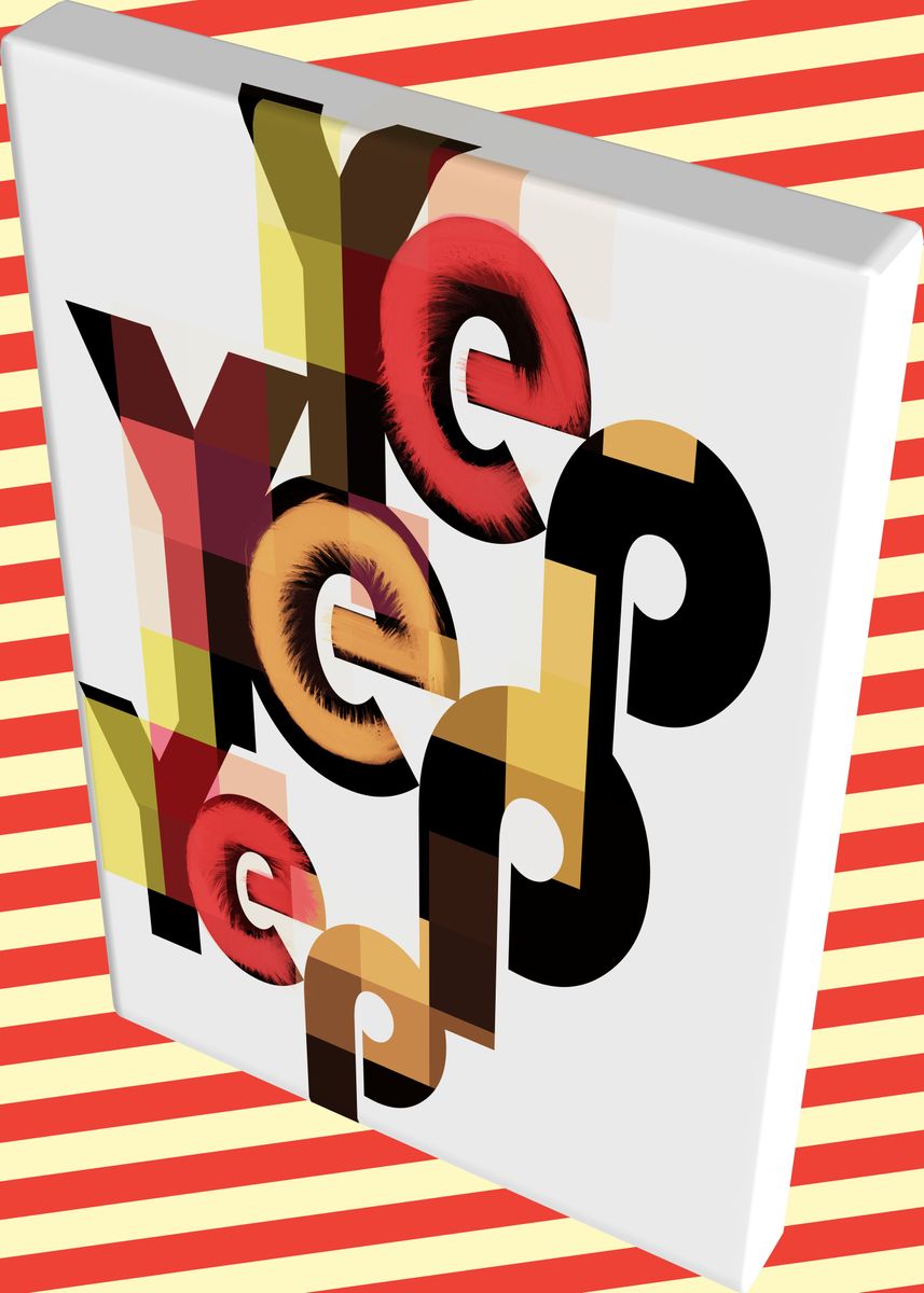 'Yep' Poster by Acrylice Playground | Displate