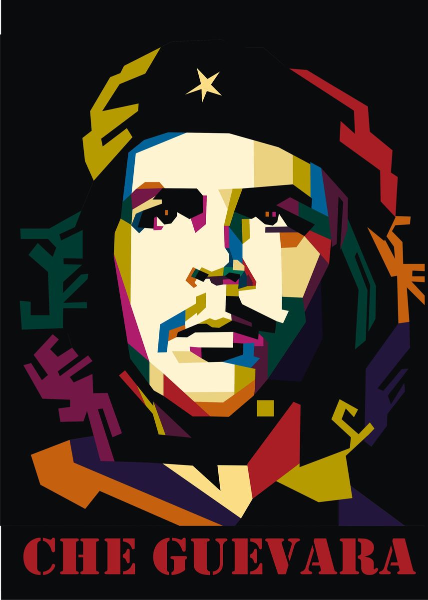 'CHE GUEVARA' Poster, picture, metal print, paint by MUNIR ART DESIGN ...