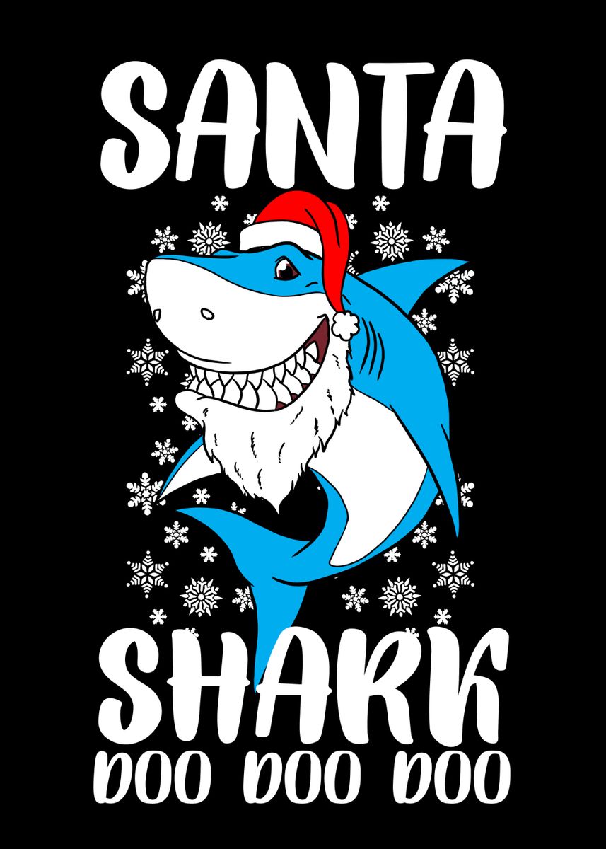 'Santa Shark Christmas' Poster, picture, metal print, paint by Giovanni ...