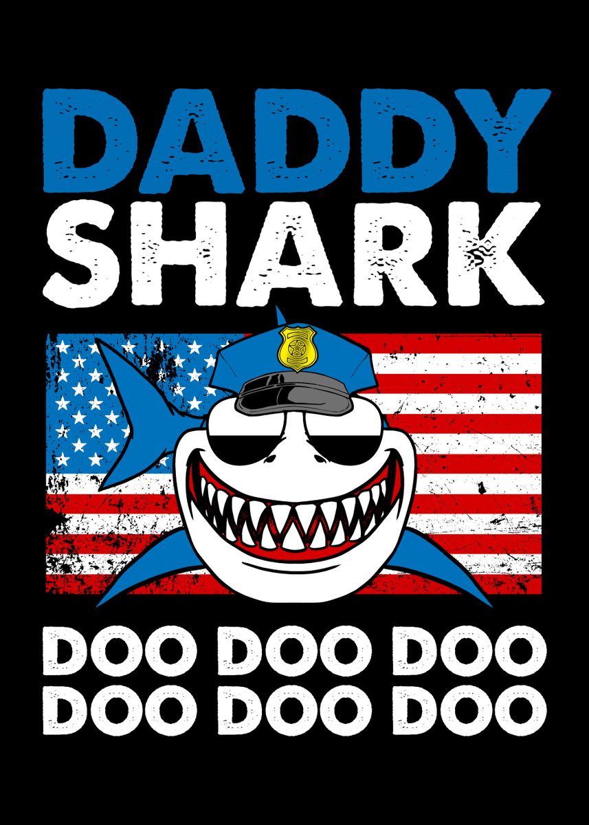 'Daddy Shark Doo Doo Doo ' Poster, picture, metal print, paint by ...