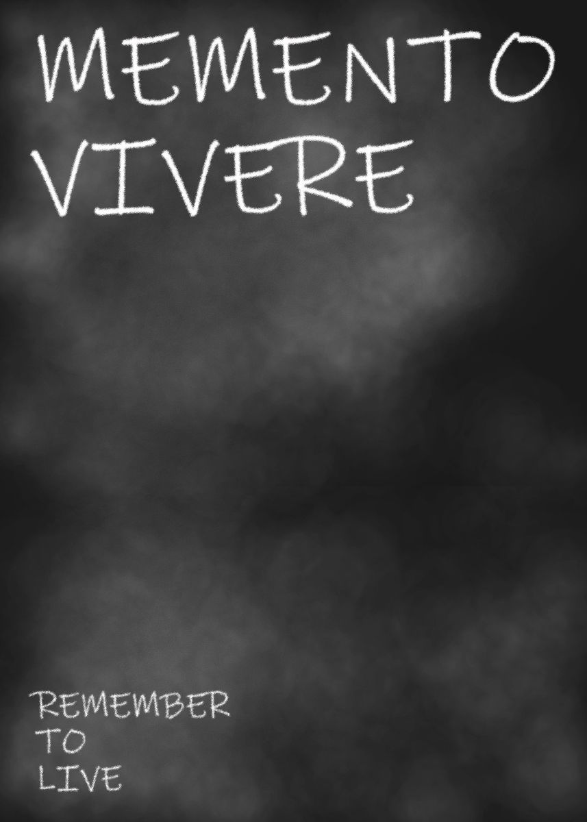 'Remember To Live' Poster by Josh B | Displate