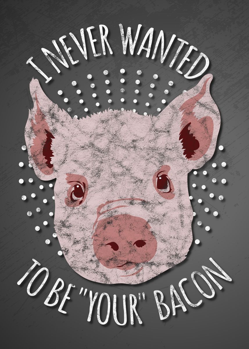 'Cute Piglet I Never Wanted' Poster, picture, metal print, paint by ...