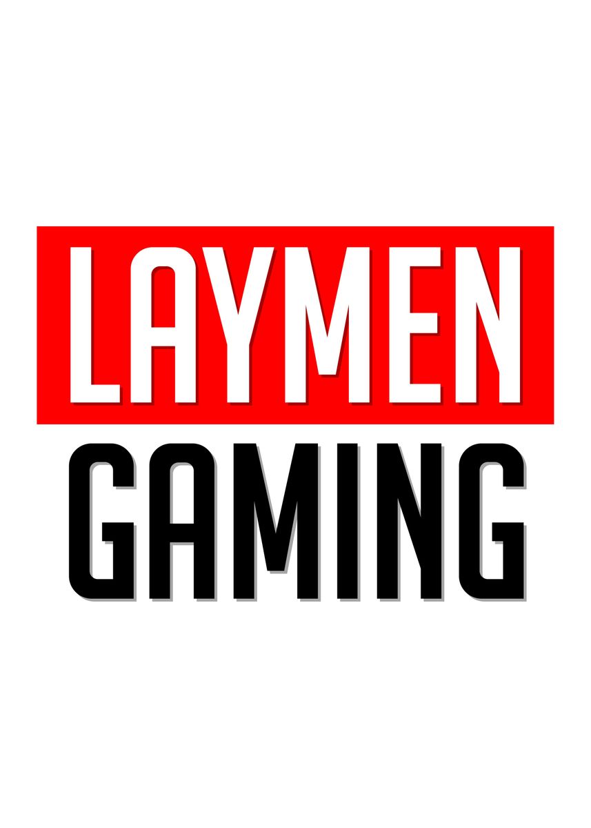 'Laymen Gaming White' Poster by Skill Up | Displate