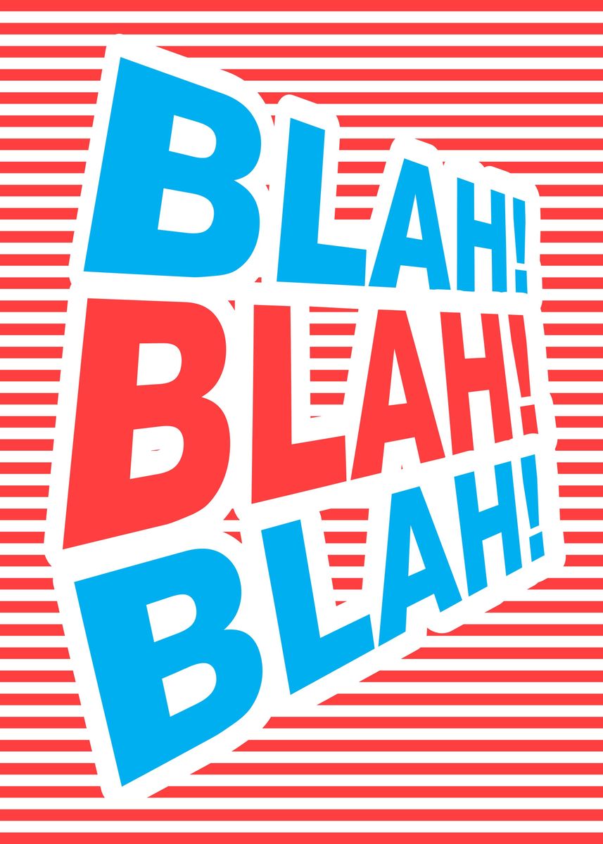 'Blah Blah Blah' Poster by ALMA Studio | Displate