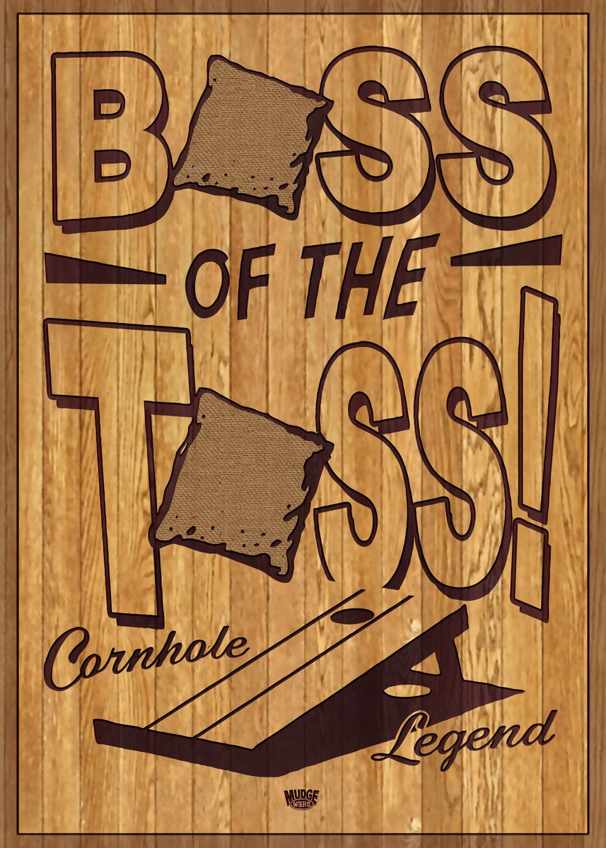 'Boss of the Toss Cornhole' Poster, picture, metal print, paint by ...