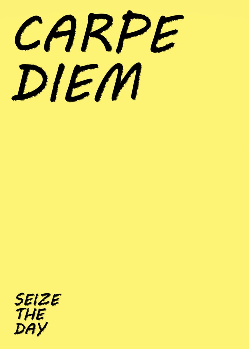 'Seize The Day' Poster by Josh B | Displate