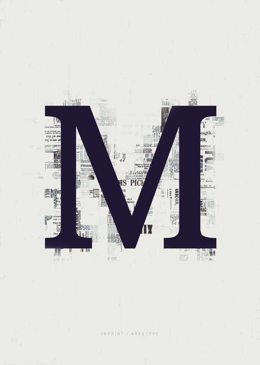 'Imprint Letter M' Poster, picture, metal print, paint by A R K E T Y P ...