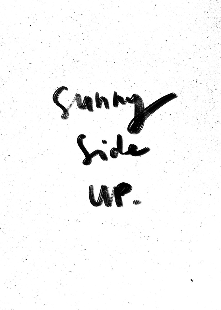 'Sunny side up' Poster by psycho typo | Displate