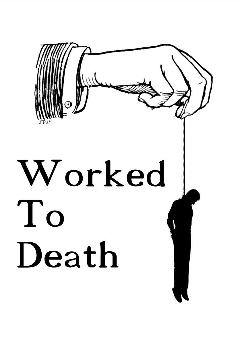 'Worked To Death' Poster, picture, metal print, paint by Art Pirate ...