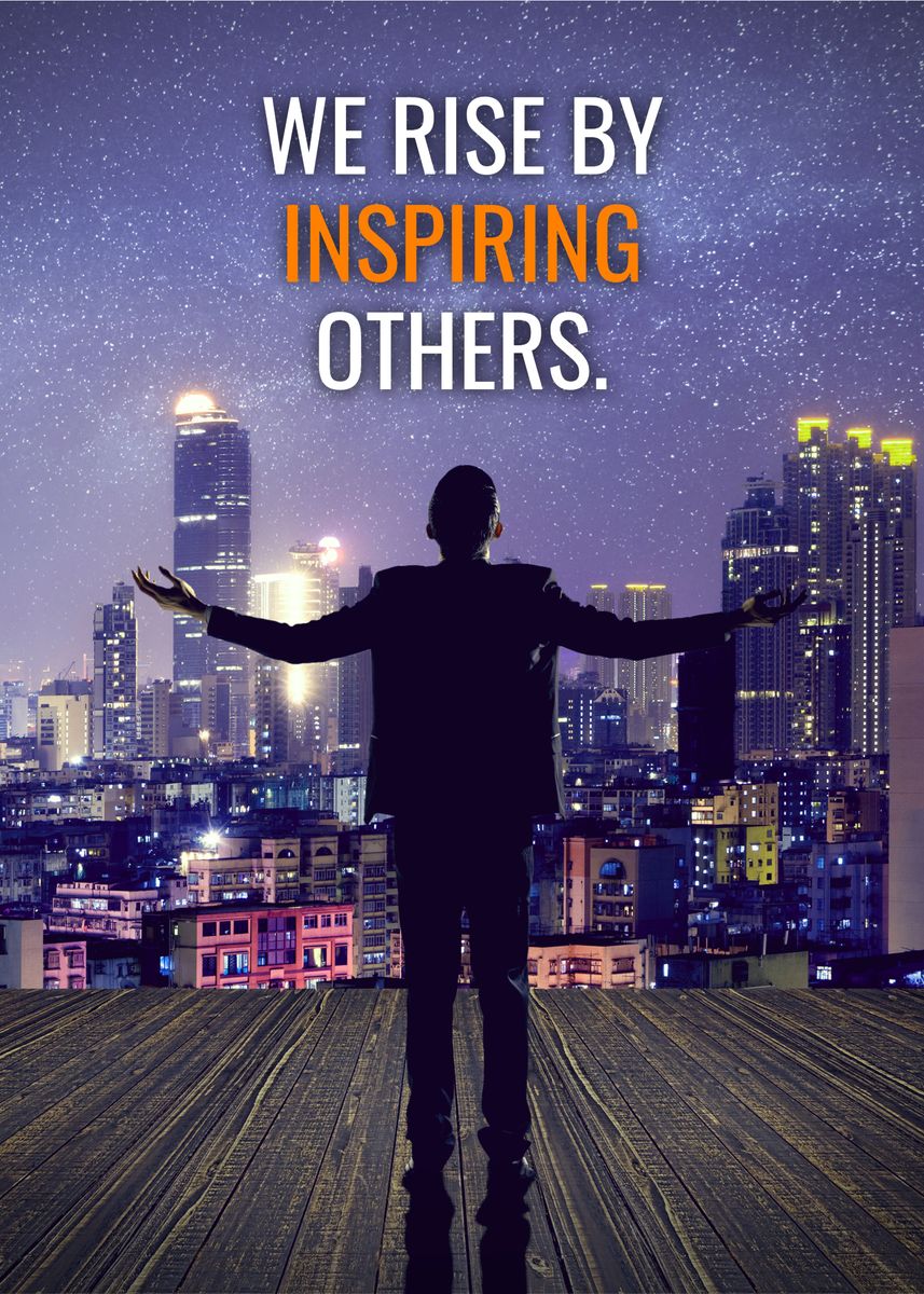 'Inspire Each Other' Poster, picture, metal print, paint by Millionaire ...