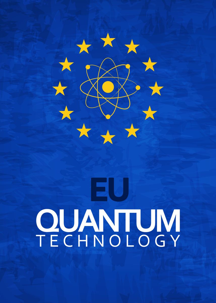 'EU Quantum Technology' Poster, picture, metal print, paint by XQuantum ...